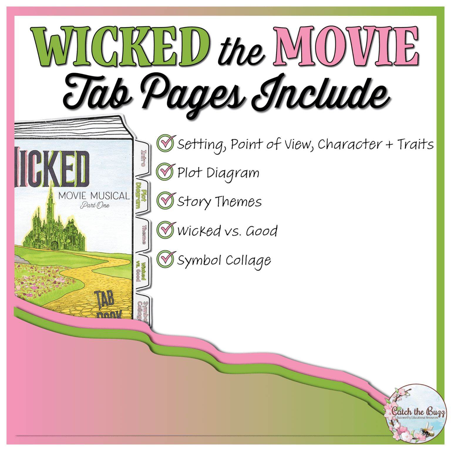 Wicked the Movie Tab Book Project - Story Elements - Catch the Buzz ...
