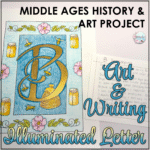 Middle Ages History & Art Project | Medieval Illuminated Letter Poster ...